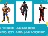 Create On Scroll Animation Using Html Css And Javascript