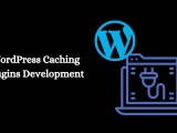 Wordpress Caching Plugins Development Code Canel