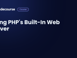 Using Php S Built In Web Server