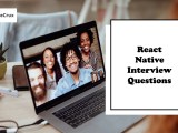 Top 50 React Native Interview Questions Codecrux Web Technologies Pvt Ltd
