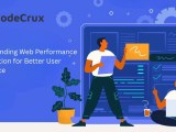 Understanding Web Performance Optimization For Better User Experience