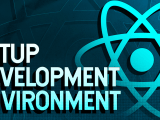 How To Setup Development Environment In React Js