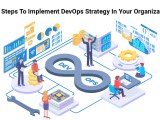 Key Steps To Implement Devops Strategy In Your Organization Codeflash