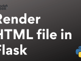 Render Html File In Flask Codeforgeek