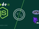 Nodejs Vs Php Choosing The Best Backend Technology In 2021 Codeforgeek