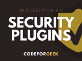 3 Fail Proof Wordpress Security Plugins Codeforgeek