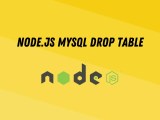 Nodejs Mysql Drop Table Codeforgeek