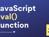 How To Use Eval In Javascript Syntax Examples And Security Risks