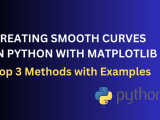 Plotting Smooth Curves In Matplotlib 3 Effective Methods Codeforgeek