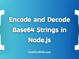 How To Encode And Decode Base64 Strings In Node Js Codeforgeek