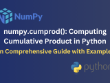 Numpy Cumprod In Python Calculating Cumulative Product In Numpy
