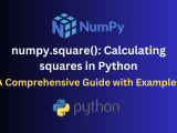 Numpy Square In Python Calculating Squares In Numpy Codeforgeek