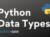 Python Data Types Easily Explained Codeforgeek
