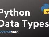 Python Data Types Easily Explained Codeforgeek