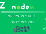 Sleep In Node Js Make Your Code Pause Codeforgeek