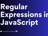 Regular Expressions In Javascript A Comprehensive Guide Jmng