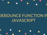 Debounce Function In Javascript Codeforgeek