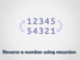 C Program To Find Reverse Of A Number Using Recursion Codeforwin