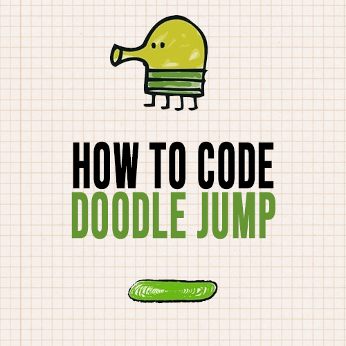 How to Code Doodle Jump! - Codeheir