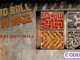 3d Ball In Maze Unity Game Source Code Codeintra
