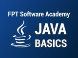 Java Basics Fpt Software Academy