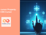 Css Cursor Property Css Cursor Codelucky