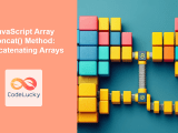 Javascript Array Concat Method Concatenating Arrays Codelucky