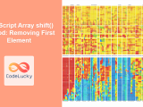 Javascript Array Shift Method Removing First Element Codelucky