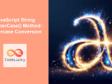 Javascript String Touppercase Method Uppercase Conversion Codelucky
