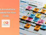 Java Annotations Metadata For Your Code Codelucky