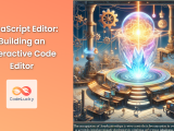 Javascript Editor Building An Interactive Code Editor Codelucky