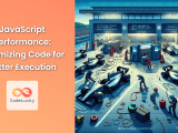Javascript Performance Optimizing Code For Better Execution Codelucky