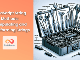 Javascript String Methods Manipulating And Transforming Strings