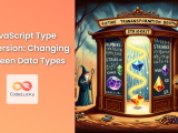 Javascript Type Conversion Changing Between Data Types Codelucky