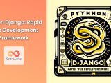 Python Django Rapid Web Development Framework Codelucky