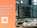 Python Logging Best Practices For Application Monitoring Codelucky