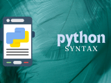 Python Syntax A Beginner S Guide To Writing Clean Code Codelucky