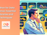 Python For Data Science Essential Libraries And Techniques Codelucky