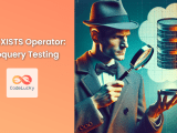 Sql Exists Operator Subquery Testing Codelucky