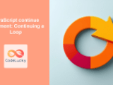 Java Continue Skipping Loop Iterations Codelucky