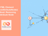 Html Element Removeattribute Method Removing Attributes Codelucky