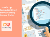Javascript Getcomputedstyle Method Getting Element Styles Codelucky