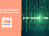 Javascript Parsefloat Function Parsing Float Codelucky