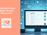Javascript Navigator Retrieving Browser And System Information Codelucky