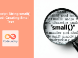 Javascript String Small Method Creating Small Text Codelucky