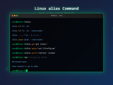 Alias Command In Linux Create Custom Command Shortcuts And Boost Your