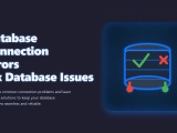 Database Connection Errors Comprehensive Guide To Fix Database Issues