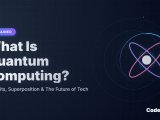 Quantum Computing The Future Of Processing Power Explained Codelucky