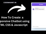 How To Create A Responsive Chatbot Using Html Javascript Codemagnet