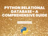 Python Relational Database A Comprehensive Guide Codemagnet